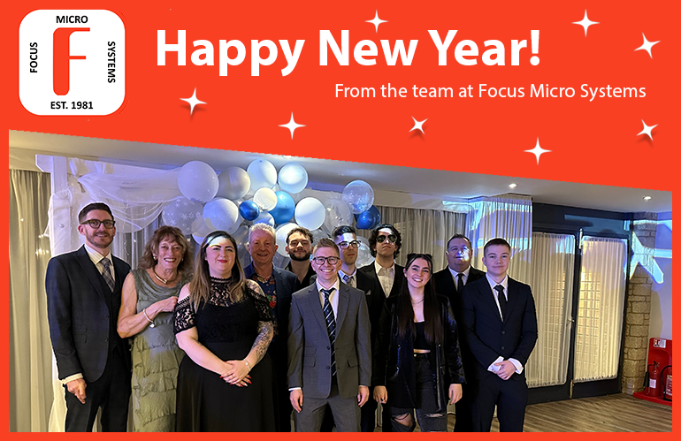 Happy New Year From Focus Micro Systems - Focus Micro Systems
